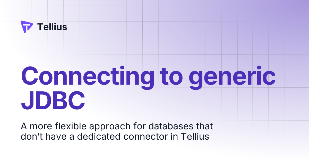 Connecting to generic JDBC | Tellius 5.6 | Tellius