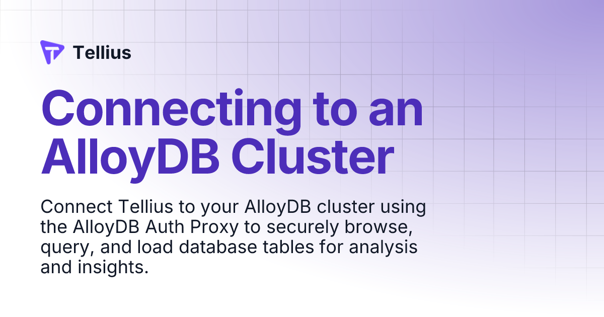 Connecting to an AlloyDB Cluster | Tellius