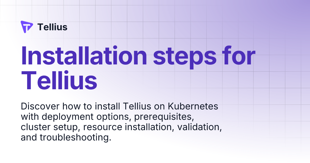 Installation steps for Tellius | Tellius
