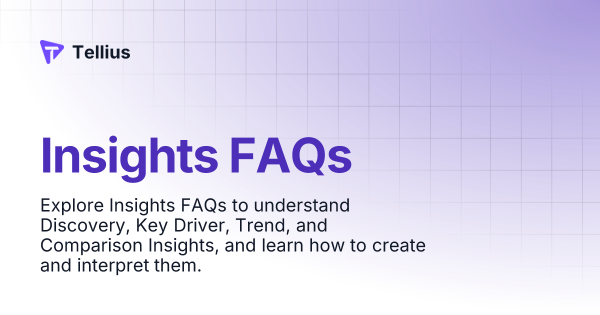 Insights FAQs | Tellius