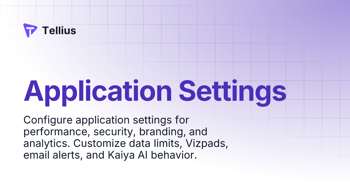 Application Settings | Tellius