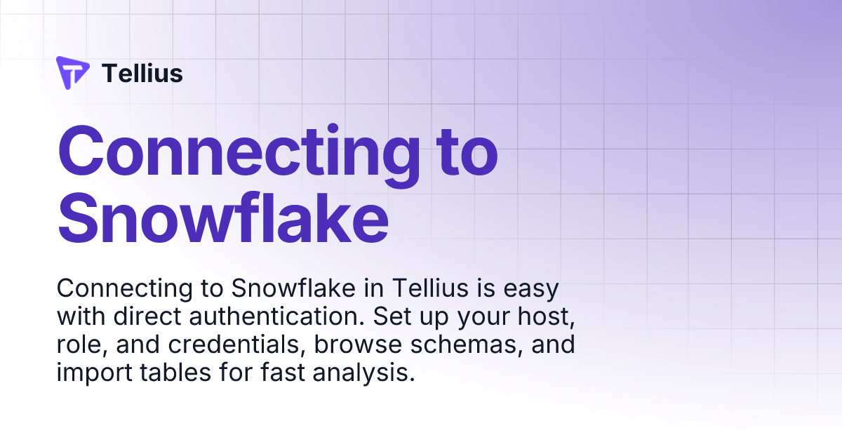 Connecting to Snowflake | Tellius
