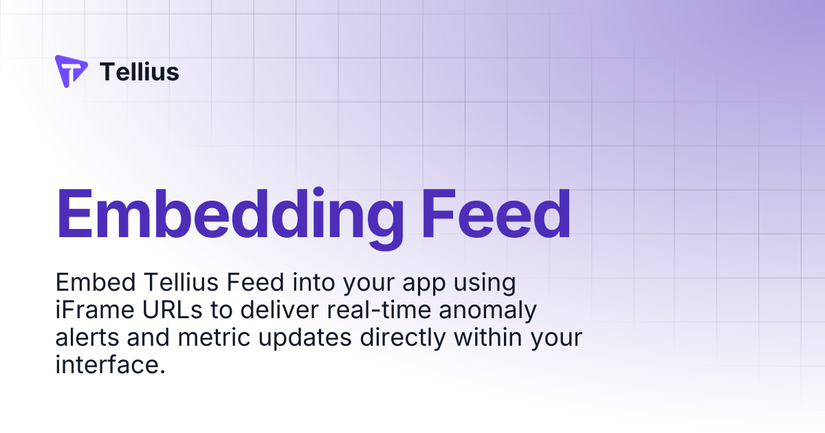 Embedding Feed | Tellius