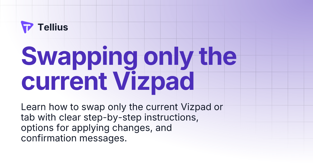 Swapping only the current Vizpad | Tellius