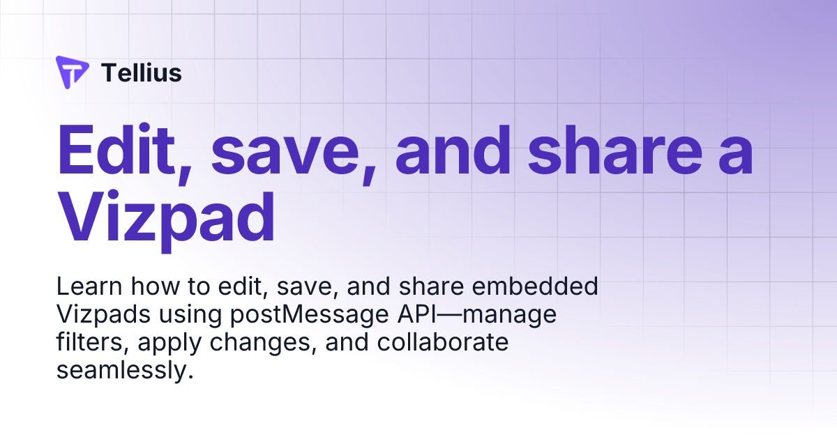 Edit, save, and share a Vizpad | Tellius
