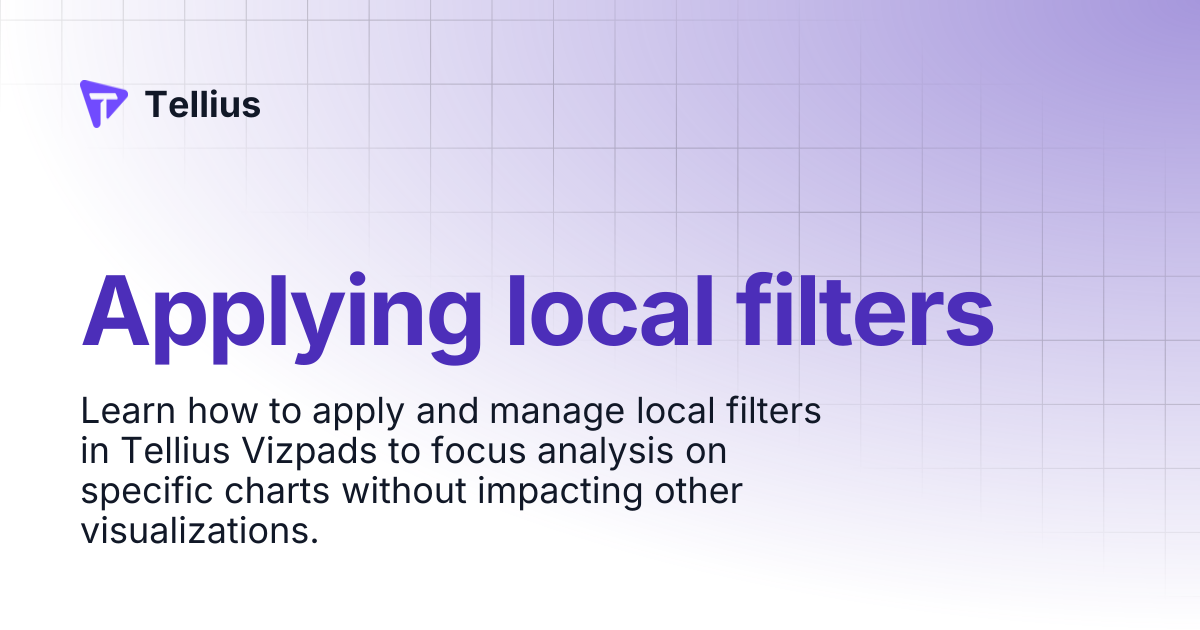Applying local filters | Tellius